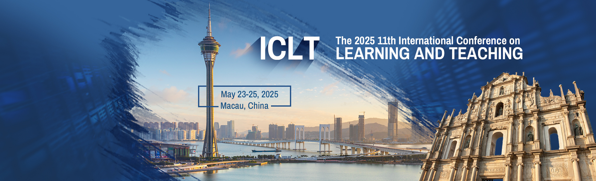 ICLT 2025|The 2025 11th International Conference on Learning and Teaching
